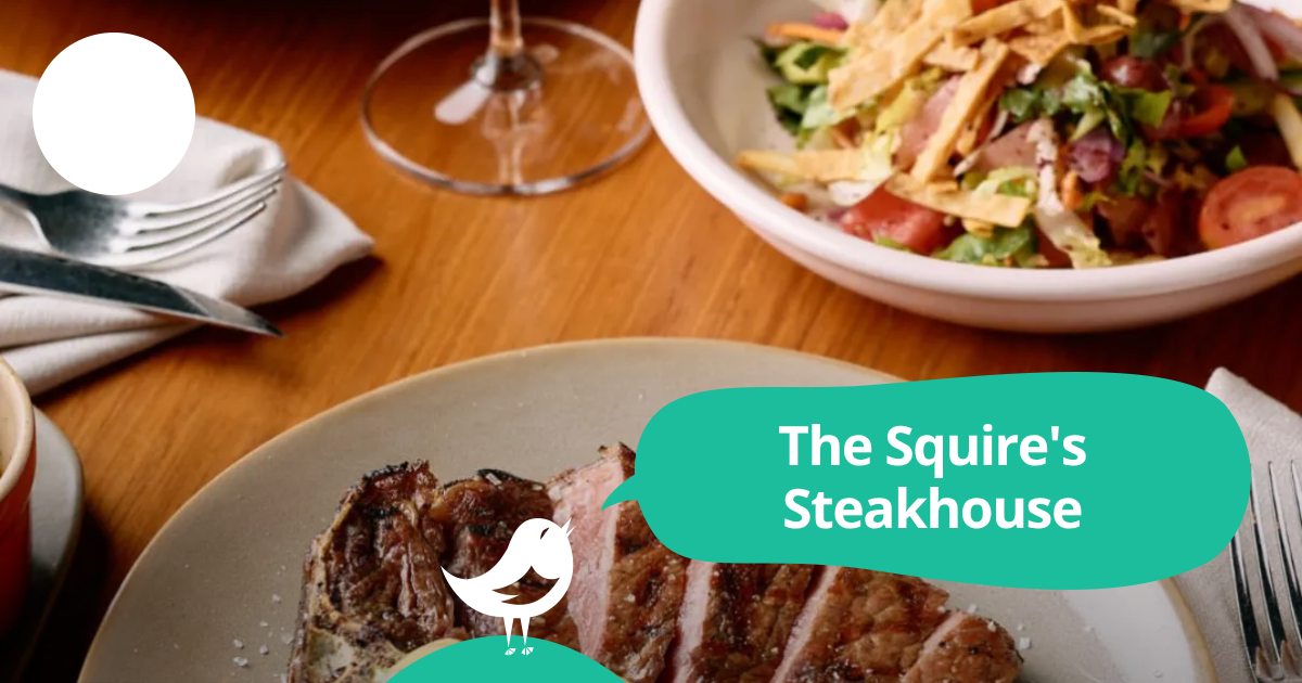 The Squire's Steakhouse at The Charming Squire: 50% off the first table ...