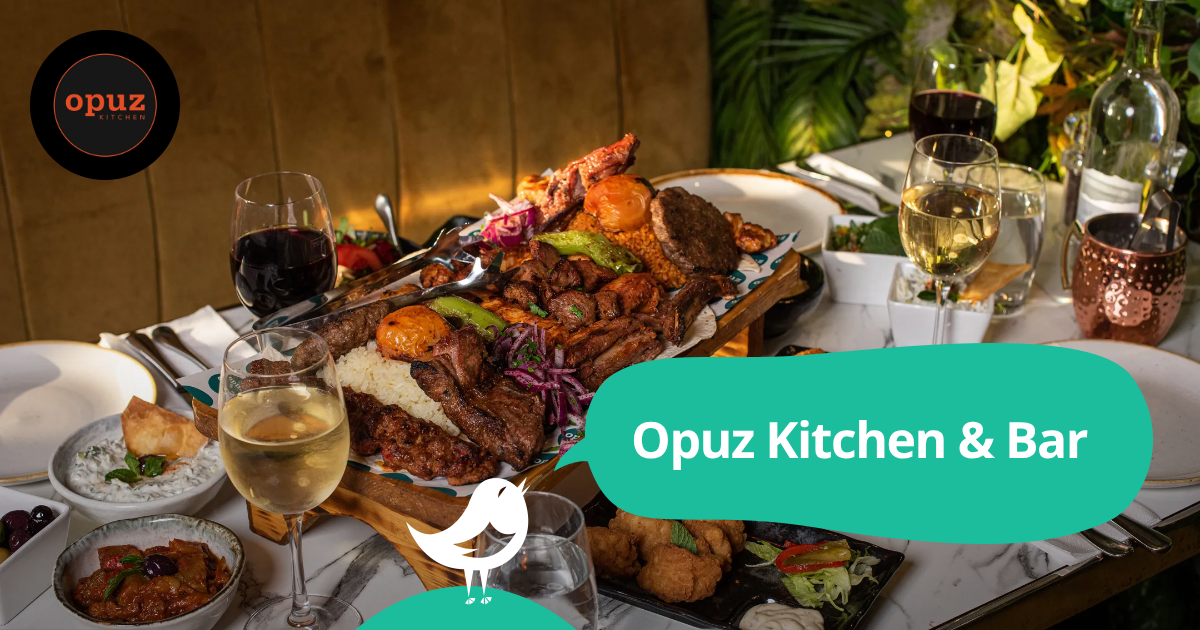Opuz Kitchen & Bar Watford: 50% off the first table of the night with ...