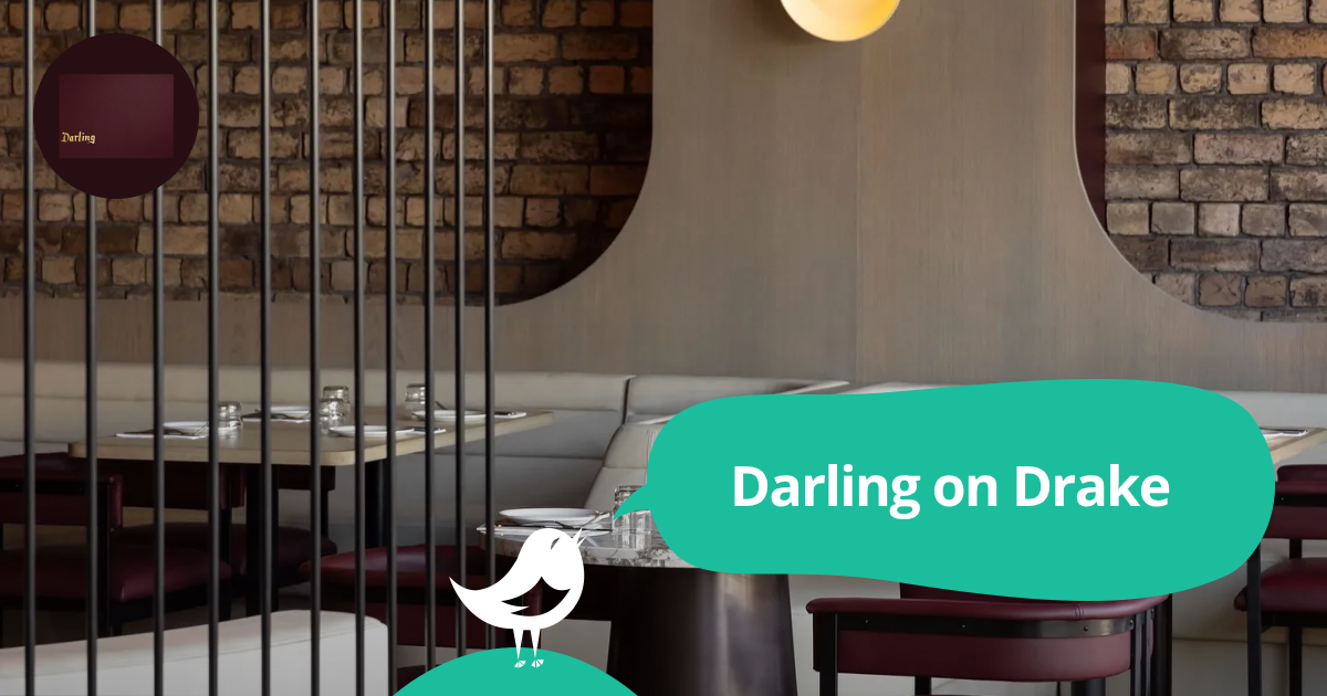 Darling on Drake: 50% off the first table of the night with First Table