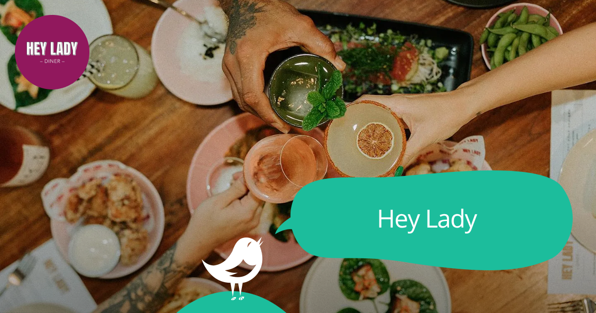 Hey Lady: 50% off the first table of the night with First Table