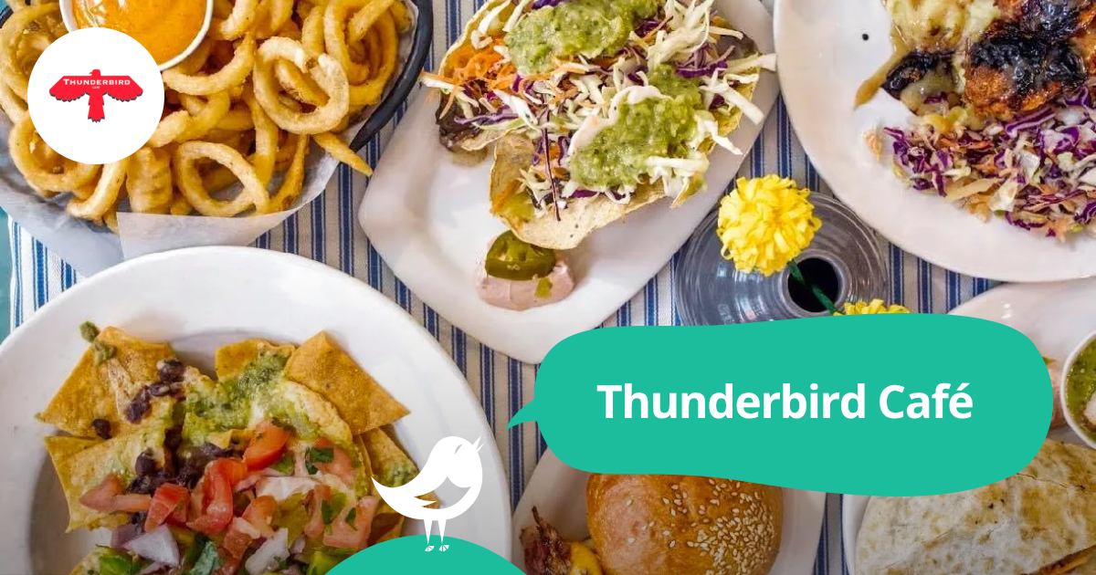 Thunderbird Café: Book any time at everyday prices