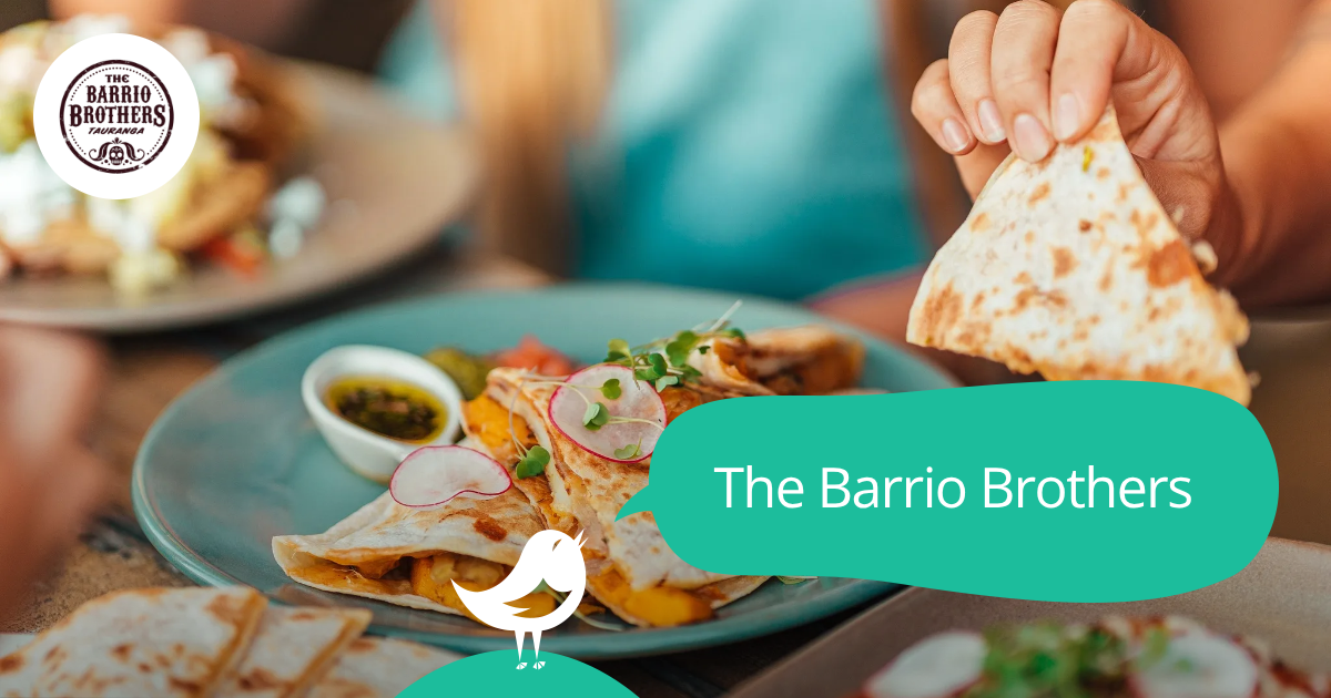 The Barrio Brothers Mount Maunganui: 50% off the first table of the ...