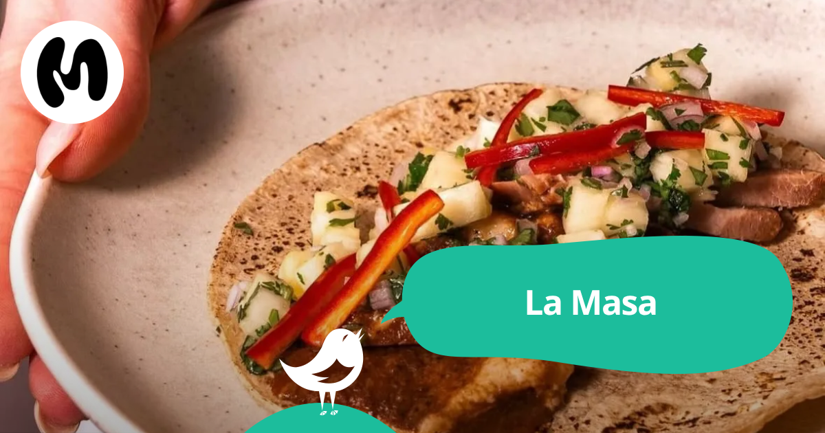 La Masa: Book any time at everyday prices
