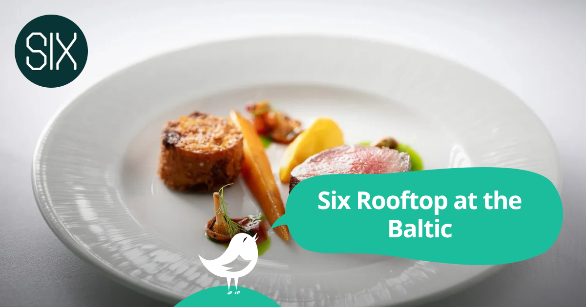 Six Rooftop at the Baltic: Book any time at everyday prices
