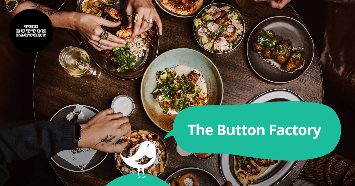 The Button Factory: 50% off the first table of the night with First Table