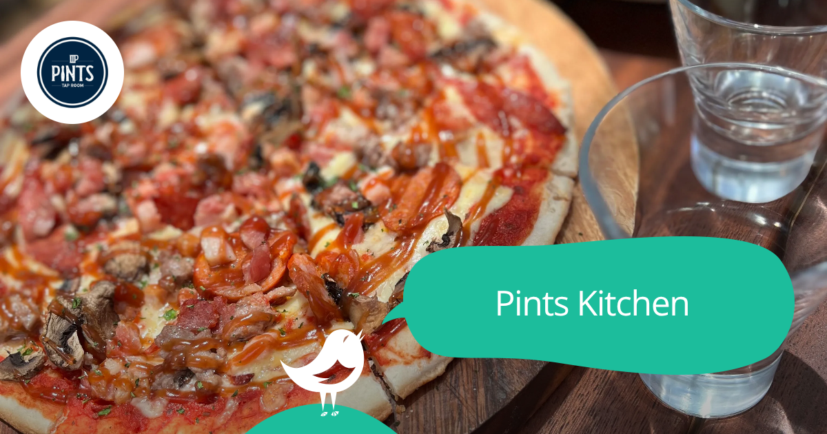 Pints Kitchen: 50% off the first table of the night with First Table
