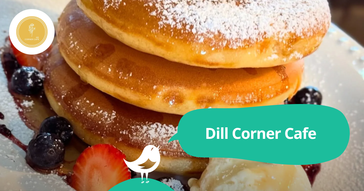Dill Corner Cafe: Book any time at everyday prices