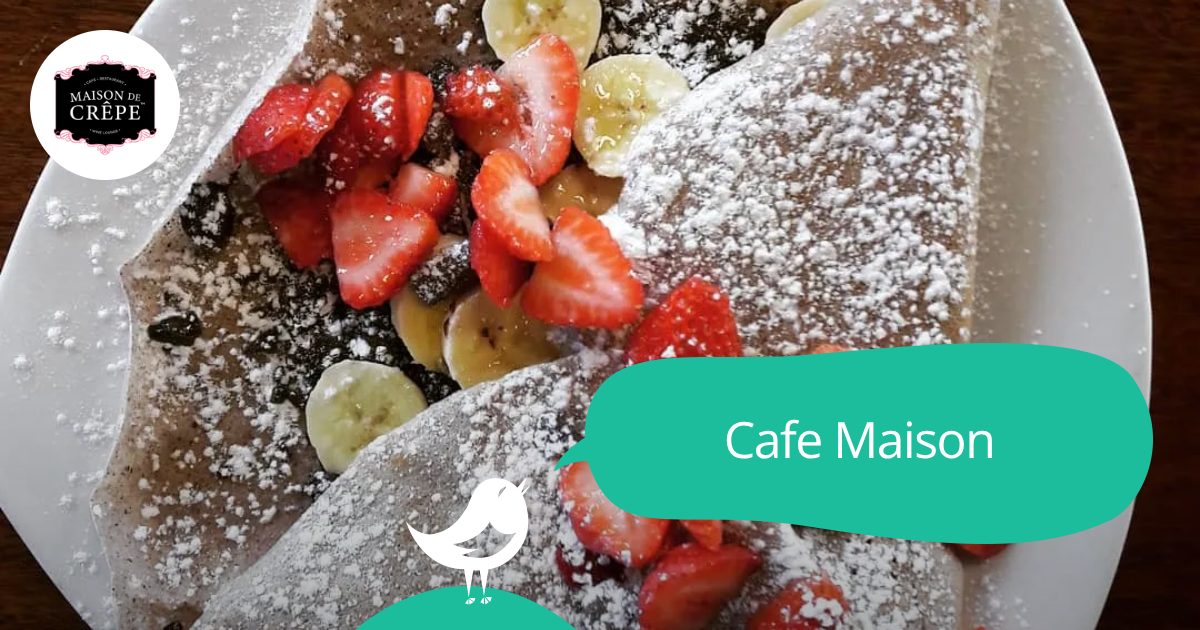 Cafe Maison: Book any time at everyday prices