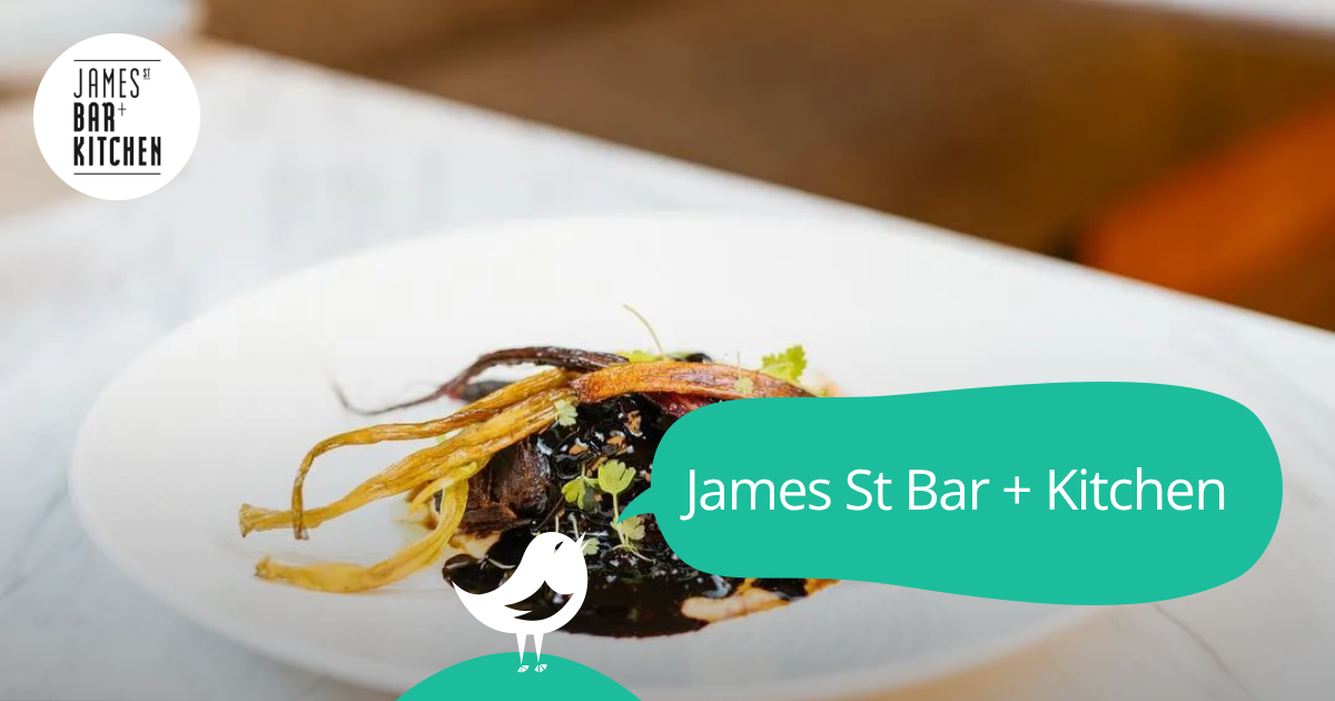 James St Bar + Kitchen: Book any time at everyday prices