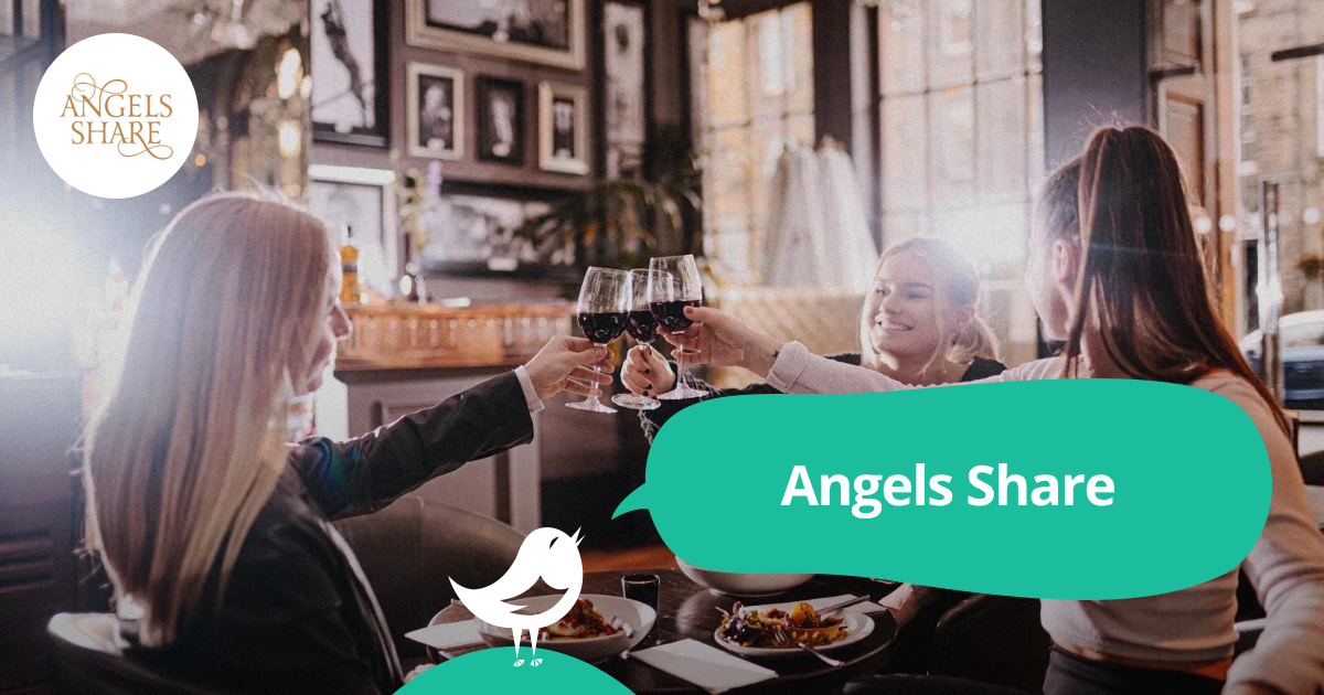 Angels Share: 50% off the first table of the night with First Table
