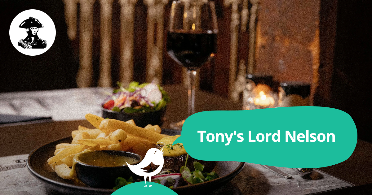 Tony's Lord Nelson: 50% off the first table of the night with First Table