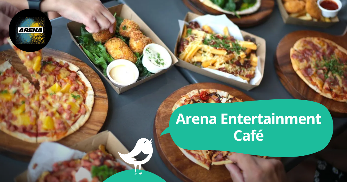 Arena Entertainment Café: Book any time at everyday prices