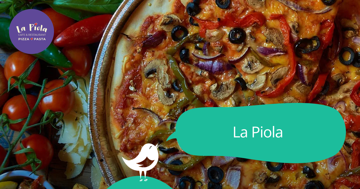 La Piola: Book any time at everyday prices
