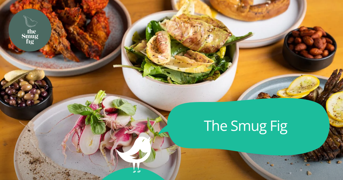 The Smug Fig: Book any time at everyday prices