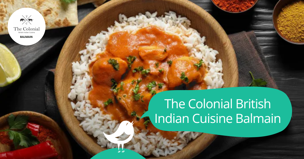 The Colonial British Indian Cuisine Balmain: Book any time at everyday ...