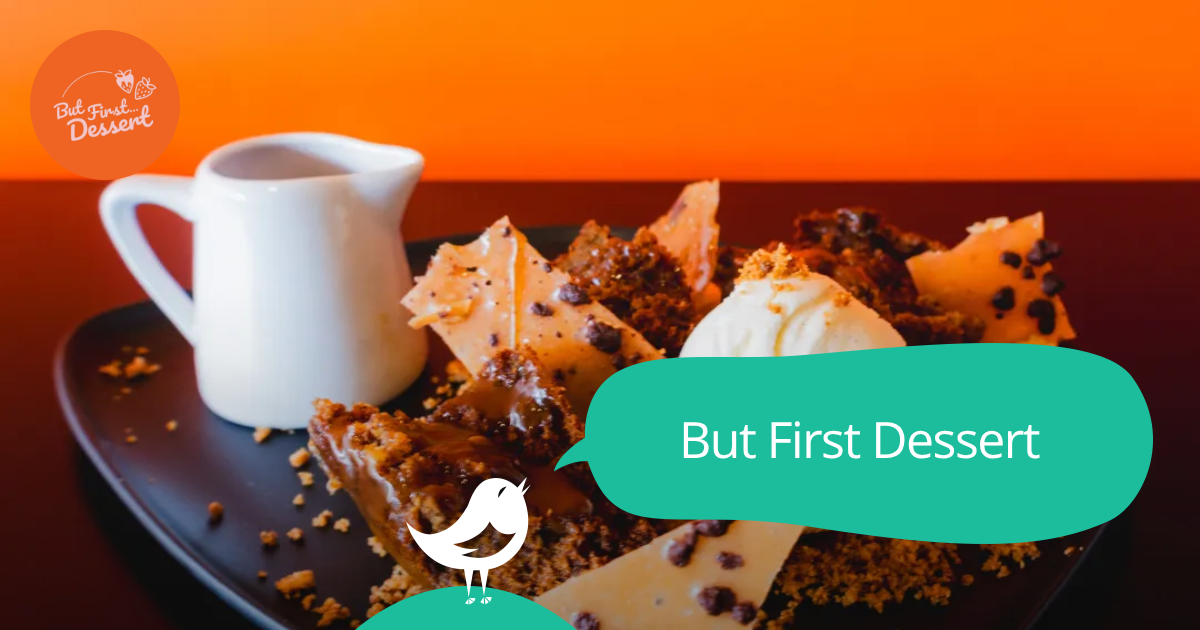 But First Dessert: 50% off the first table of the night with First Table