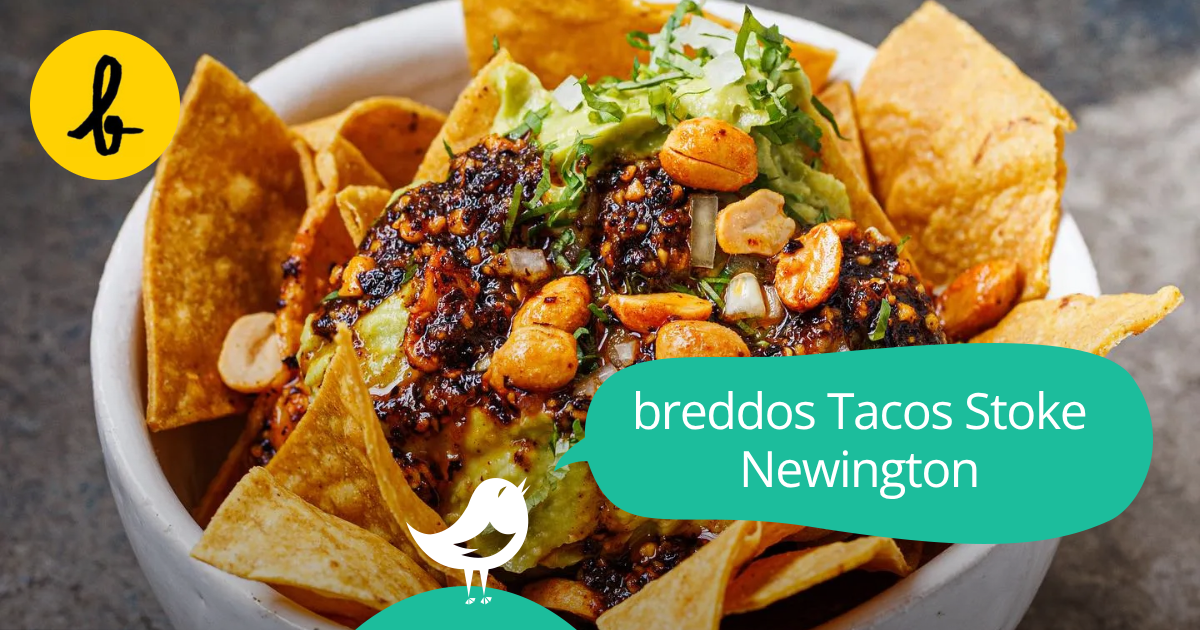 breddos Tacos Stoke Newington: Book any time at everyday prices