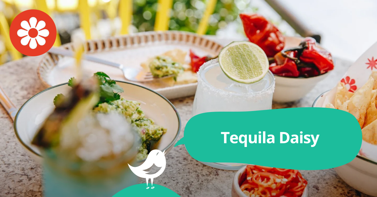 Tequila Daisy: Book any time at everyday prices