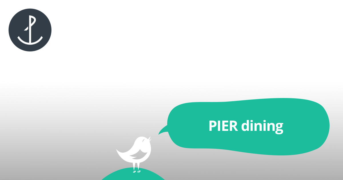 PIER dining: 50% off the first table of the night with First Table