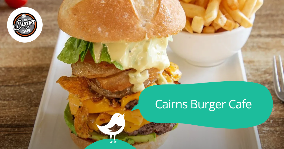 Cairns Burger Cafe: 50% off the first table of the night with First Table