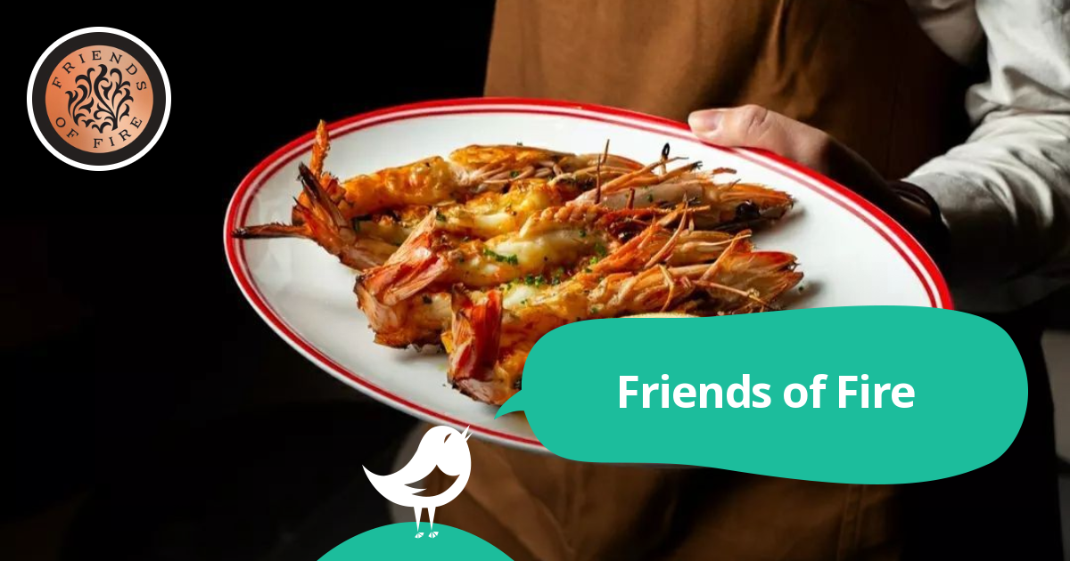 Friends of Fire: Book any time at everyday prices