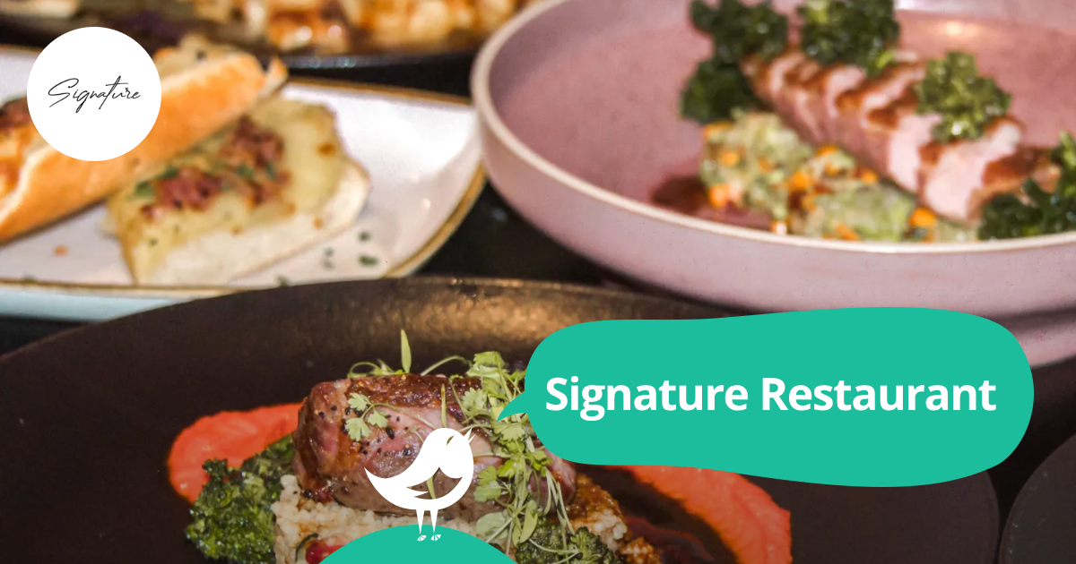 Signature Restaurant: Book any time at everyday prices